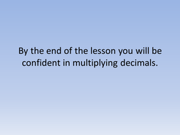 Multiplying decimals powerpoint | Teaching Resources