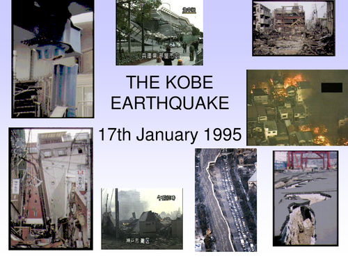 The Kobe Earthquake 17 January 1995 | Teaching Resources
