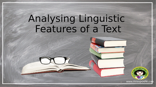 Analysing Linguistic Features Of A Text Ks2 Teaching Resources