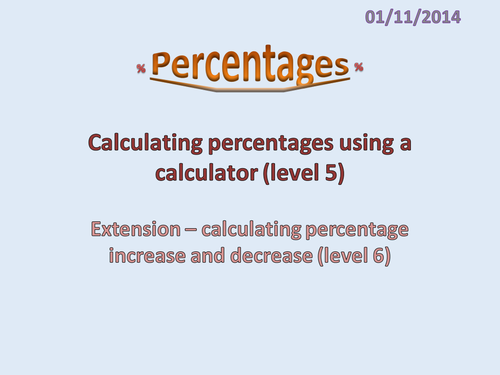Percentages of an Amount with a Calculator Resources | Tes