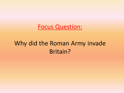 Why did the Roman army invade Britain? by eskimomelon - UK Teaching ...
