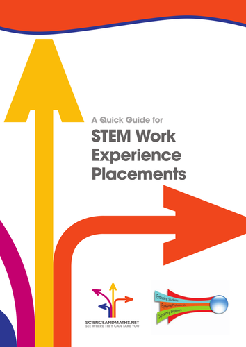 A Quick Guide for STEM Work Experience Placements | Teaching Resources