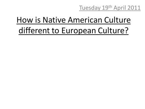Comparing European and Native American Culture | Teaching Resources