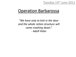Operation Barbarossa | Teaching Resources