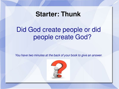 Thunk - Is God man made? | Teaching Resources