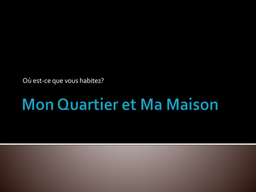 Mon Quartier et Ma Maison | Teaching Resources