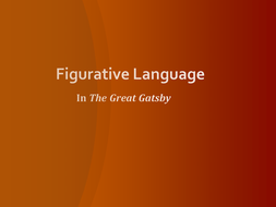 Figurative language in 'The Great Gatsby' by sohnee | Teaching Resources