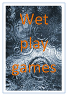 Wet Play Games Poster | Teaching Resources