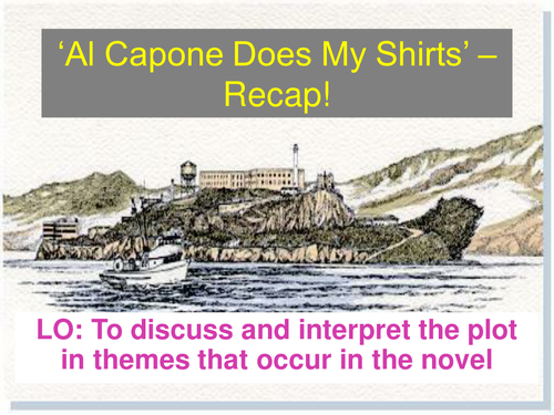 Recap of part 1 Al Capone Does My Shirts | Teaching Resources
