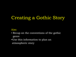 Gothic story writing (and drama) | Teaching Resources