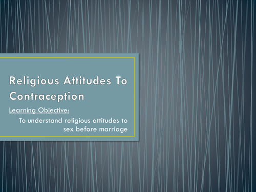 Religious Attitudes Towards Contraception | Teaching Resources