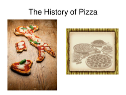 The history of pizza | Teaching Resources