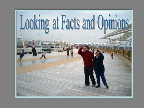 Facts and Opinions (Part A) | Teaching Resources