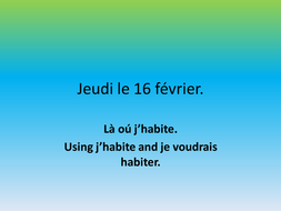 La ou j'habite STUDIO 2 Unit 4 (Vert) | Teaching Resources