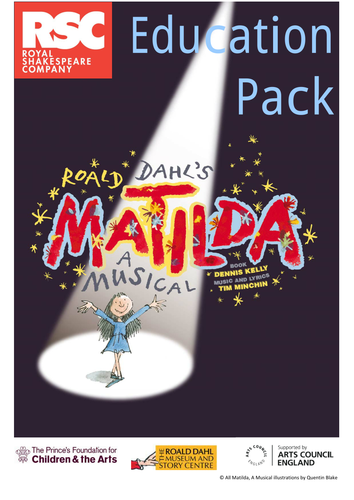 Matilda (the musical) Teacher Pack | Teaching Resources