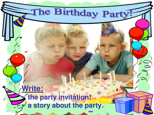 Story Writing - The Birthday Party | Teaching Resources