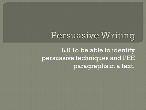 Lesson 11 - Persuasive Writing | Teaching Resources