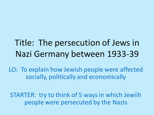 Germany GCSE History – Persecution Jews | Teaching Resources