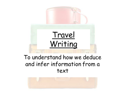Non Fiction Writing – Travel Writing | Teaching Resources