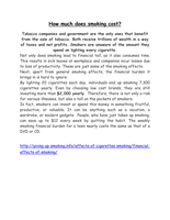 Worksheet How much does smoking cost materials.doc (469 KB, Microsoft Word)