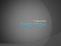 Radiation | Teaching Resources