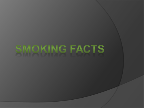Smoking Facts | Teaching Resources
