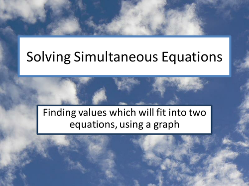 Solving simultaneous equations graphically | Teaching Resources