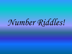 Number Riddles PowerPoint | Teaching Resources
