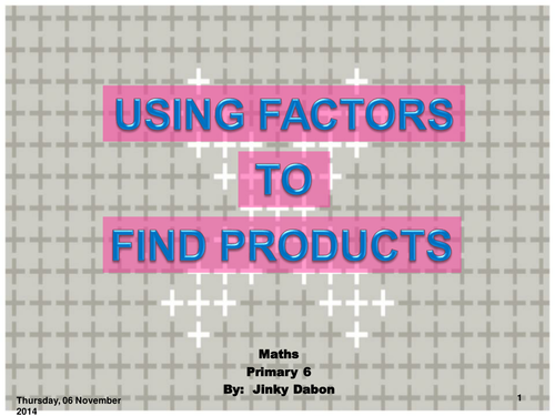 Using Factors to Find Products | Teaching Resources