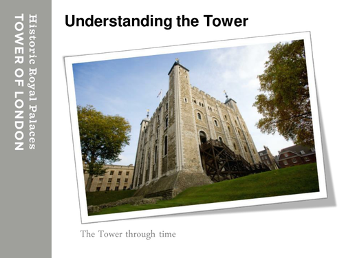 Understanding the Tower of London | Teaching Resources