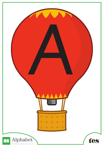 The Letter A - Hot Air Balloon Theme | Teaching Resources