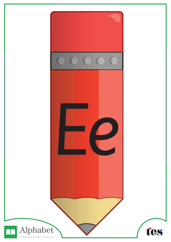 The Letter E - Pencil Theme | Teaching Resources