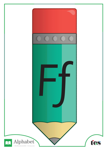 The Letter F - Pencil Theme | Teaching Resources