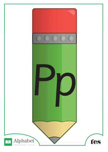 The Letter P - Pencil Theme | Teaching Resources
