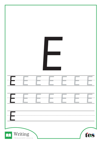 Letter Formation – The Letter E | Teaching Resources