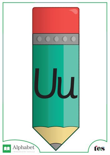 The Letter U - Pencil Theme | Teaching Resources