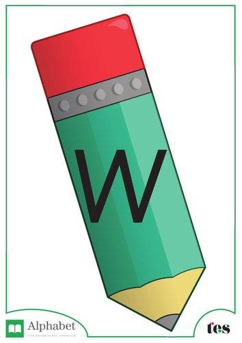 The Letter W - Pencil Theme | Teaching Resources