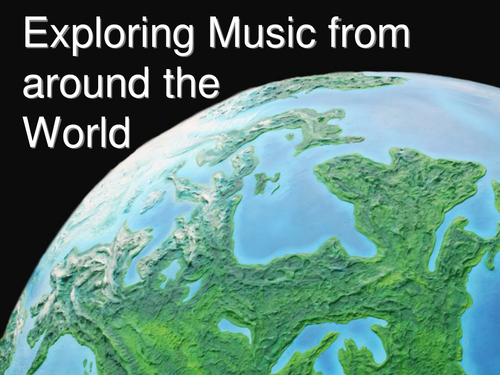 Exploring Music from around the world | Teaching Resources