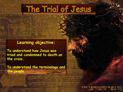 Jesus' trial KS3 2012.pptx | Teaching Resources