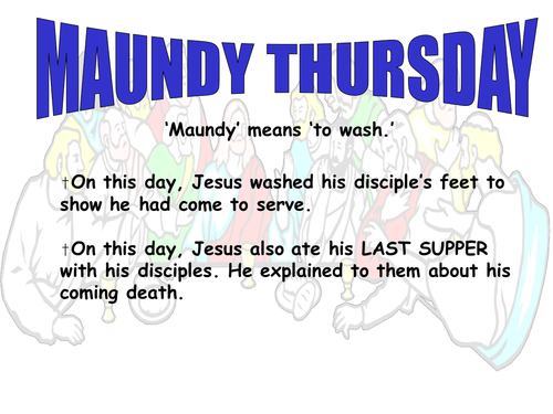 Maundy Thursday info | Teaching Resources