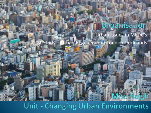 AQA Lesson 5 - UDC's London Docklands case study | Teaching Resources