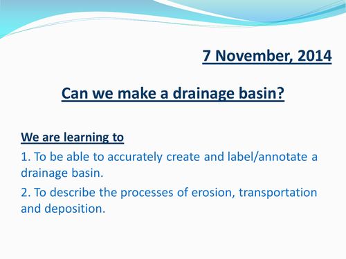 AQA Lesson 6 - Make your own drainage basin | Teaching Resources