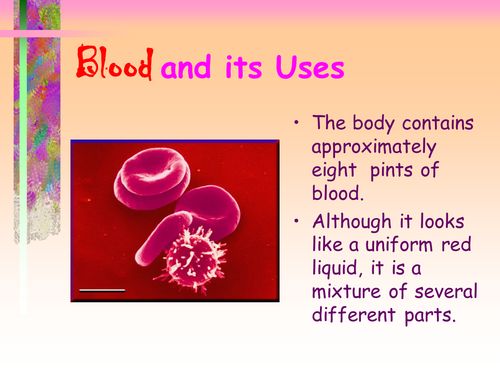 BLOOD AND ITS USES | Teaching Resources
