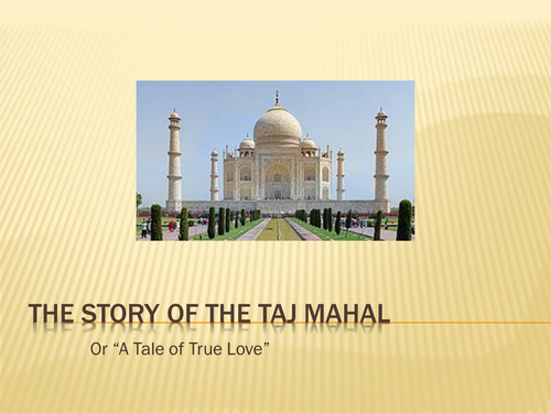 Story of the Taj Mahal | Teaching Resources