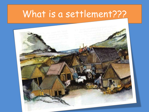 Settlements - start and role play | Teaching Resources