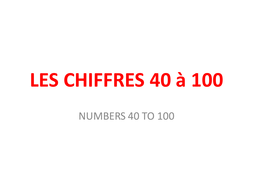les chiffres 40 à 100 en français French numbers | Teaching Resources