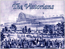 The Victorians | Teaching Resources