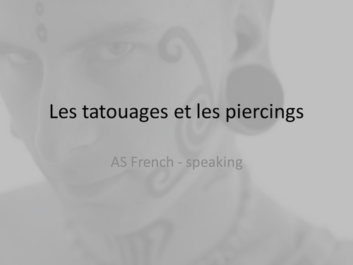 AS French - tatouages et piercings | Teaching Resources