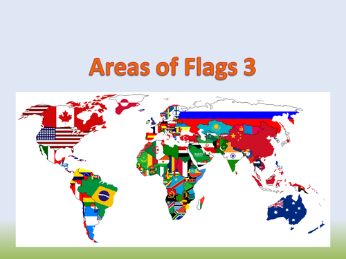 Areas of Flags by Owen134866 - Teaching Resources - TES