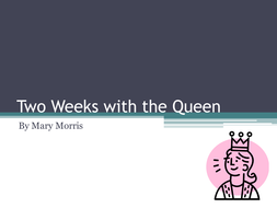 Two Weeks with the Queen | Teaching Resources